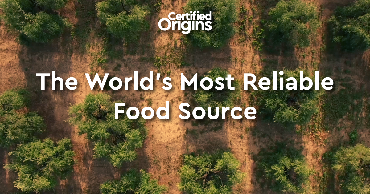 Certified Origins - The World’s Most Reliable Food Source